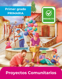 Proyectos Comunitarios Primer grado de Primaria