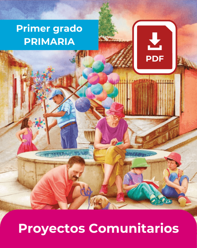 Proyectos Comunitarios Primer grado de Primaria