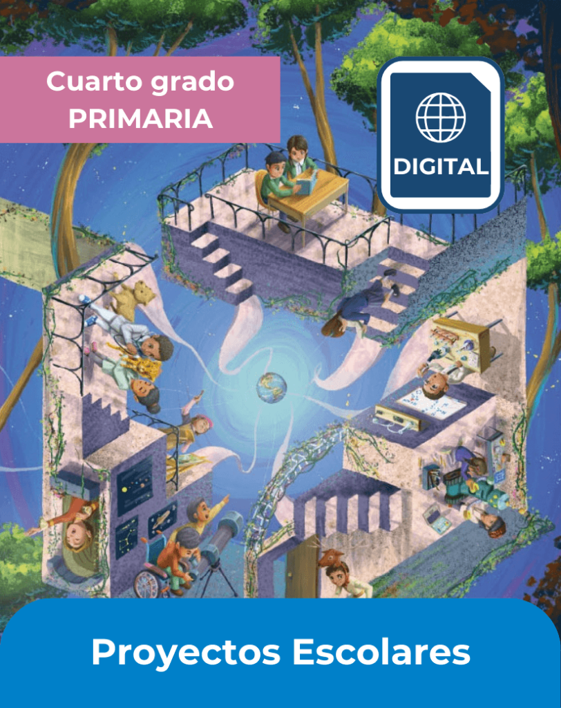 Proyectos escolares Cuarto grado de Primaria